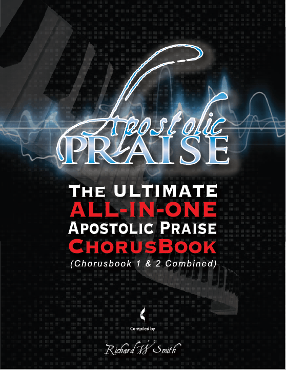 The All-in-One Apostolic Praise Chorusbook (200 songs - 35 cents per ...